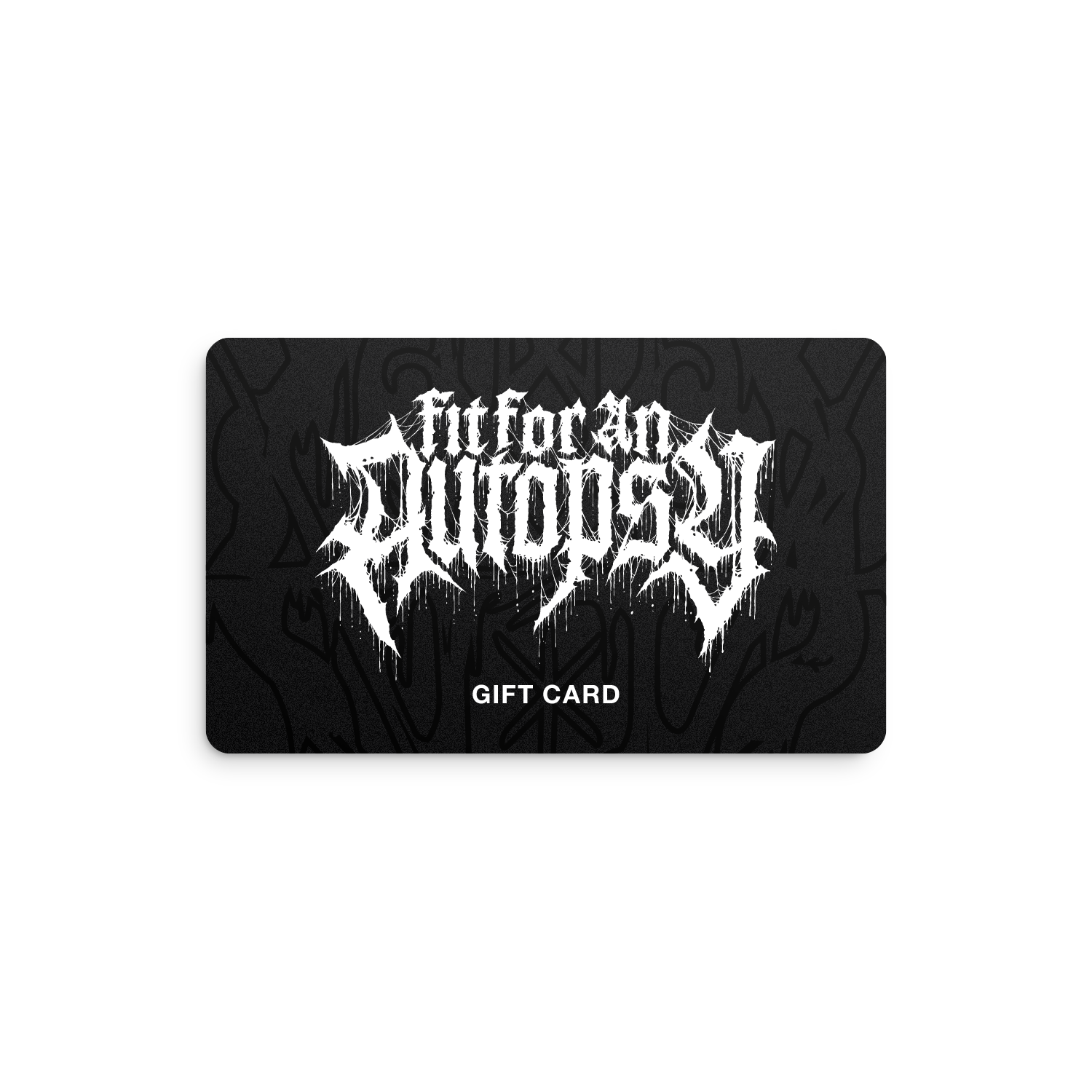 Fit For An Autopsy Gift Card